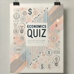 Economics Quiz - Discover Tutoring