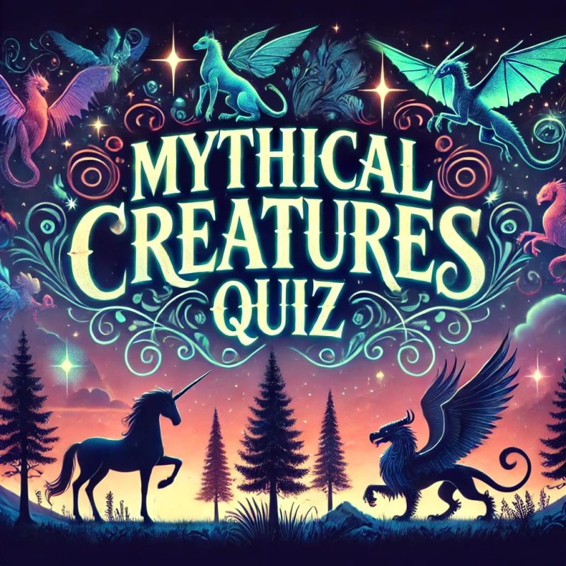 Mythical Creatures Quiz - Discover Tutoring