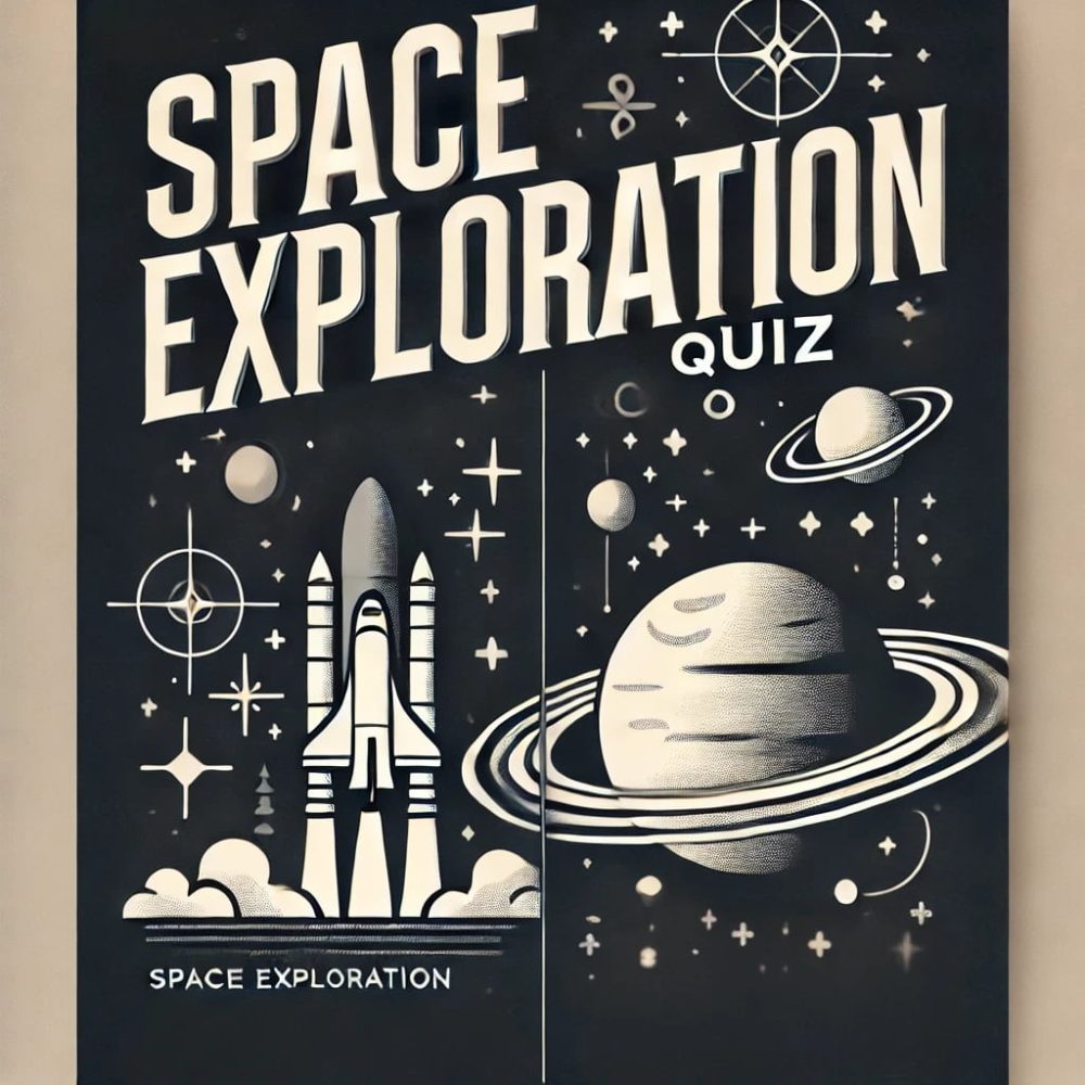 Space Exploration Quiz - Discover Tutoring